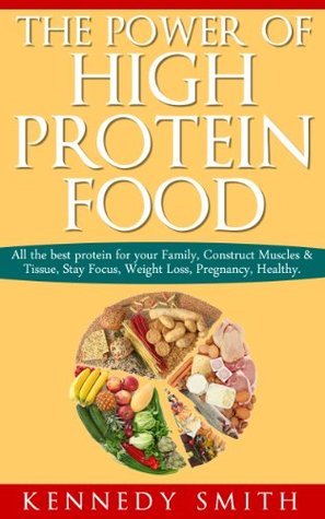 The Power of High Protein Food: All the best protein for your Family ...