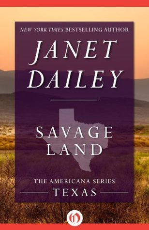 Savage Land (Americana, #43) by Janet Dailey | Goodreads