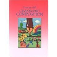 Grammar & Composition Grade 8 by Prentice Hall | Goodreads