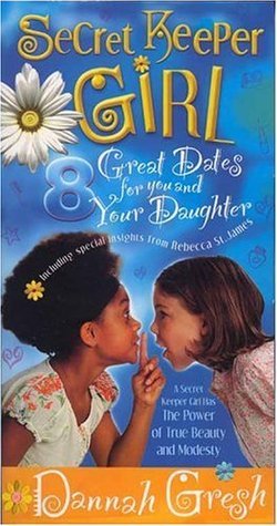 Secret Keeper Girl Kit 1: 8 Great Dates for Moms and Daughters / Secret ...
