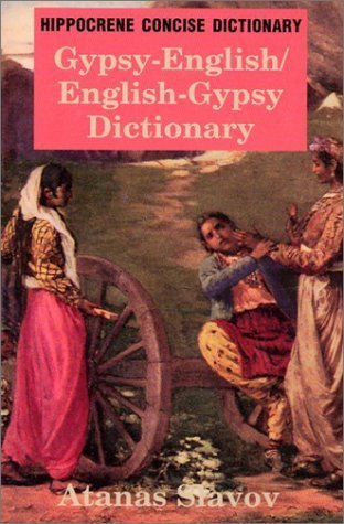 Gypsy-English/English-Gypsy Concise Dictionary by Атанас Василев Славов ...