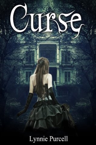 Curse (Cursed, #3) by Lynnie Purcell | Goodreads