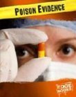 Poison Evidence (Forensic Crime Solvers) by Michael Dahl | Goodreads