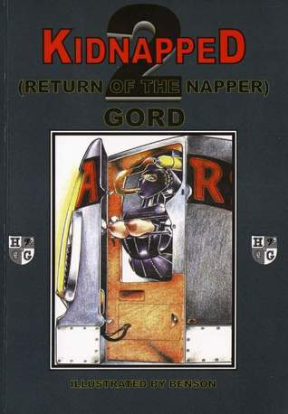 Kidnapped 2(return of the Napper) by Gord | Goodreads