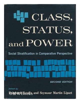 Class, Status, and Power. by Bendix | Goodreads