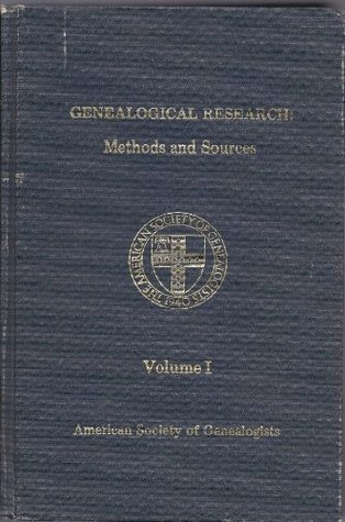 Genealogical Research: Methods and Sources Volume 1 by The American ...