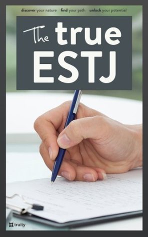 The True ESTJ (The True Guides to the Personality Types) by Truity ...
