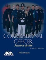 Correctional Officer Resource Guide by Aga Peria Duncan | Goodreads