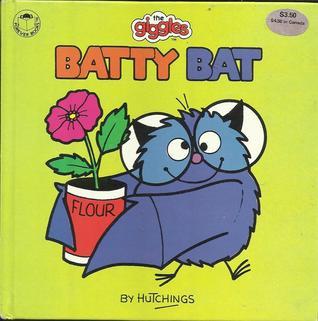 Batty Bat by Tony Hutchings | Goodreads