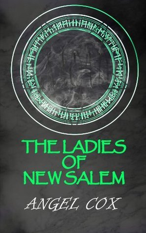 The Ladies of New Salem by Angel Cox | Goodreads