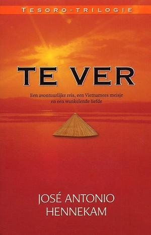 Te ver (Tesoro-trilogie #3) by José Antonio Hennekam | Goodreads