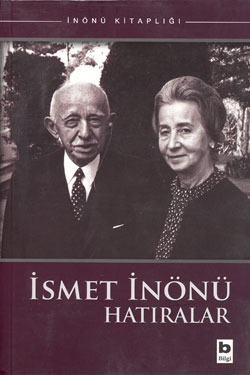 Hatıralar by İsmet İnönü | Goodreads