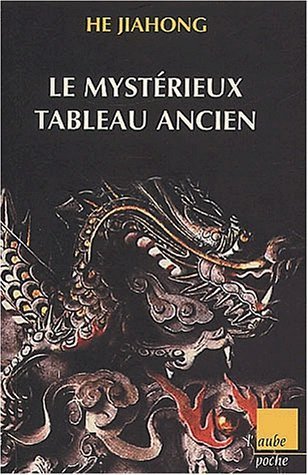 Le Mystérieux Tableau Ancien by He Jiahong | Goodreads