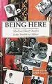 Being here: Modern short stories from Southern Africa by Robin Malan ...