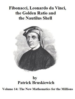 Fibonacci, Leonardo da Vinci, the Golden Ratio and the Nautilus Shell ...