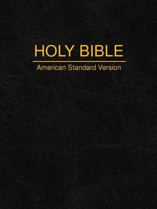 Holy Bible (American Standard Version): New Testament by Anonymous ...