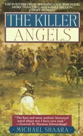 The Killer Angels by Michael Shaara | Goodreads