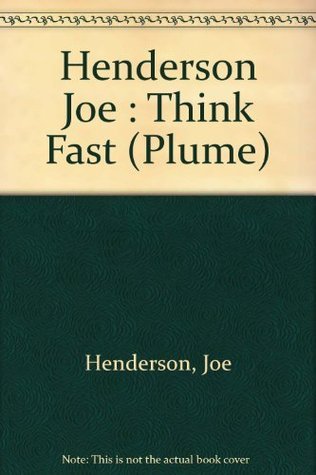 Think Fast by Jim Henderson | Goodreads