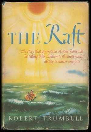 The Raft by Robert Trumbull | Goodreads