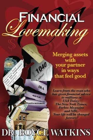 Financial Lovemaking 101: Merging Assets With Your Partner in Ways That ...
