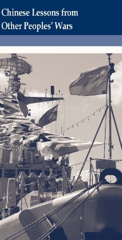 Chinese Lessons from Other Peoples’ Wars by U.S. Army War College ...