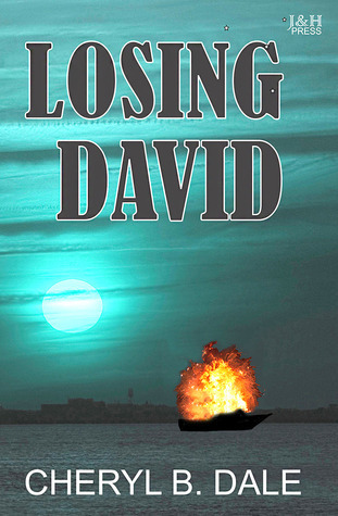 Losing David by Cheryl B. Dale | Goodreads
