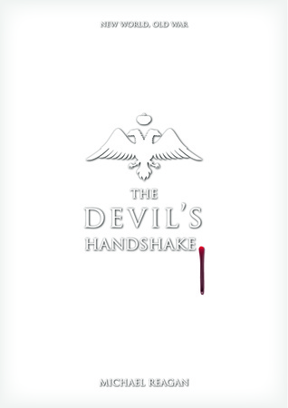 The Devil's Handshake by Michael Reagan | Goodreads