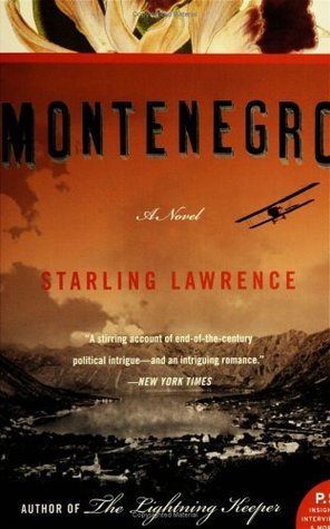 Montenegro by Starling Lawrence | Goodreads