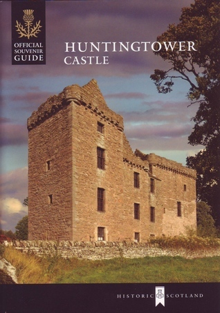 Huntingtower Castle by Denys Pringle | Goodreads