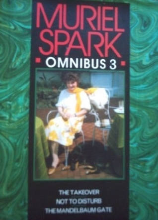 Omnibus No. 3: The Takeover / Not To Disturb / The Mandelbaum Gate by ...