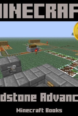 Minecraft: 15 Advanced Redstone Constructions by Minecraft Books ...