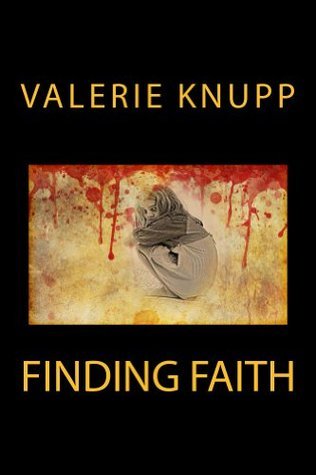 Finding Faith (The Jack Tyler Series Vol. 2): The Jack Tyler Series Vol 2 by Valerie Knupp ...
