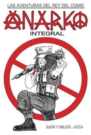 Anarko (Edición Integral) by Jucca | Goodreads