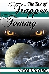 The Tale of Trapper Tommy by Belea T. Keeney | Goodreads