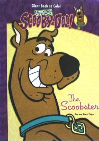 Scooby-Doo! The Scoobster Coloring Book by The Cartoon Network | Goodreads