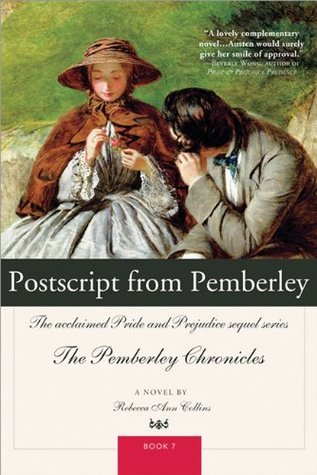 Postscript from Pemberley by Rebecca Ann Collins | Goodreads