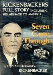 Seven Came Through: Rickenbacker's Full Story by Eddie V. Rickenbacker ...