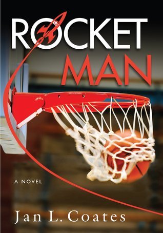 Rocket Man by Jan L. Coates | Goodreads