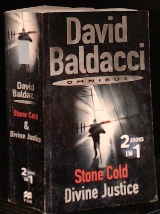 Stone Cold / Divine Justice by David Baldacci | Goodreads