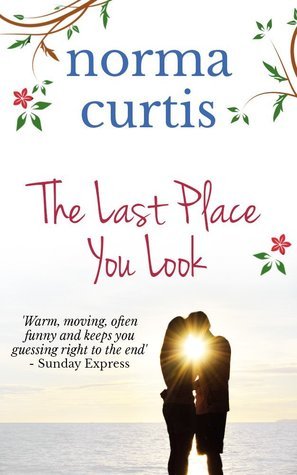 The Last Place You Look by Norma Curtis | Goodreads