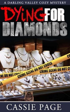 Dying for Diamonds: A Darling Valley Cozy Mystery with Female Sleuth ...