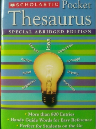 Scholastic Pocket Thesaurus SE by Scholastic Editors | Goodreads