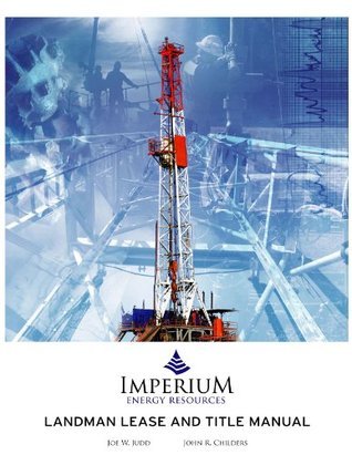 Landman Lease and Title Manual by John Childers | Goodreads