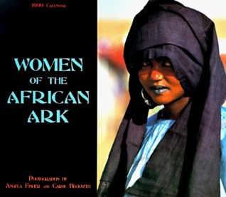 Cal 99 Woman of the African Ark Calendar by Angela Fisher | Goodreads