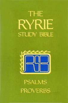 The Ryrie Study Bible: Psalms and Proverbs by Charles C. Ryrie | Goodreads