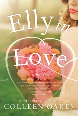 Elly In Love (The Elly in Bloom #2) by Colleen Oakes | Goodreads