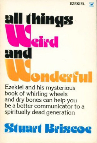 All Things Weird and Wonderful by Stuart Briscoe | Goodreads