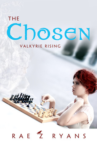 The Chosen: Valkyrie Rising by Rae Z. Ryans | Goodreads