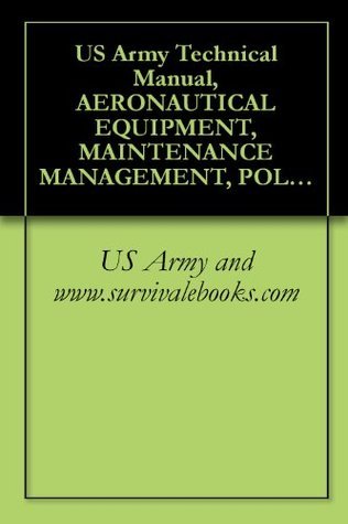 US Army Technical Manual, AERONAUTICAL EQUIPMENT, MAINTENANCE ...