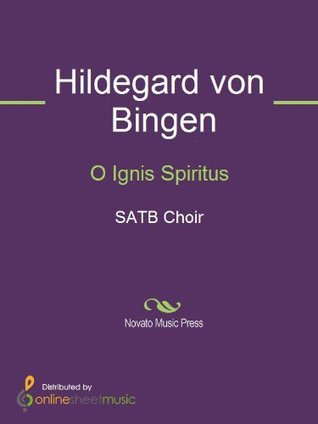 O Ignis Spiritus by Hildegard of Bingen | Goodreads